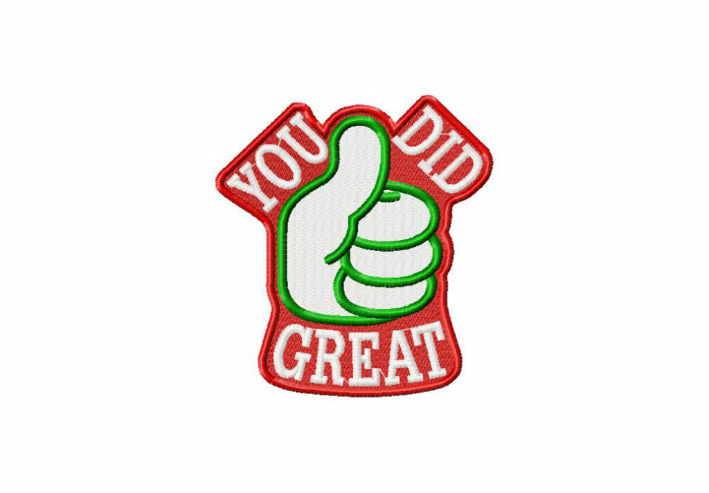 You Did It Motivation Embroidery Design – Blasto Stitch